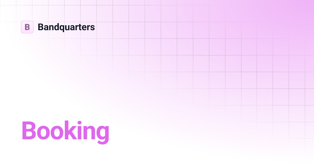 Booking | Bandquarters