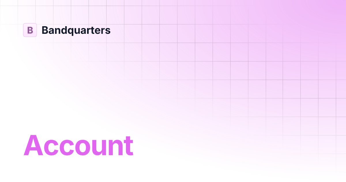 Account | Bandquarters